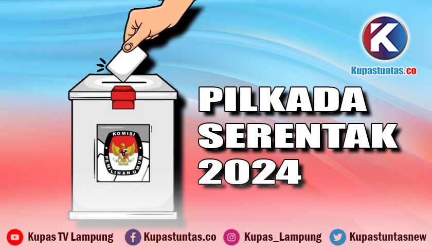 Kupas Tuntas - KPU Resmi Tetapkan Pelaksanaan Pilkada 27 November 2024 Kupas Tuntas - KPU Resmi Tetapkan Pelaksanaan Pilkada 27 November 2024
