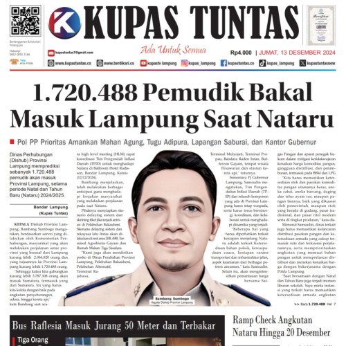 Kupas Tuntas - Surat Kabar Harian Kupas Tuntas Edisi Jumat, 13 Desember 2024