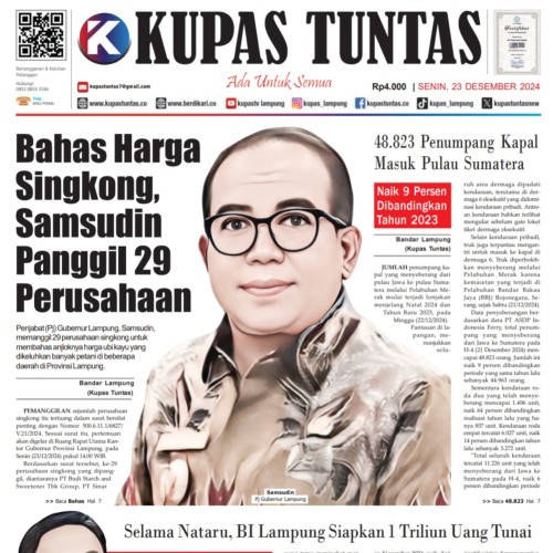Kupas Tuntas - Surat Kabar Harian Kupas Tuntas Edisi Senin, 23 Desember 2024